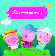 Eerste sprokies: Die drie varkies – Book Hub