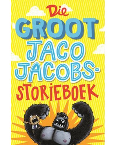 Die Groot Jaco Jacobs-Storieboek (Herdruk, Afrikaans, Paperback, 200 pg ...
