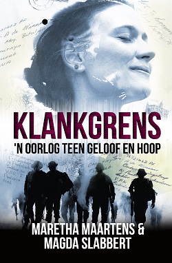 Klankgrens – ‘n Oorlog teen geloof en hoop (Sagteband, 330 pg, Fiksie ...